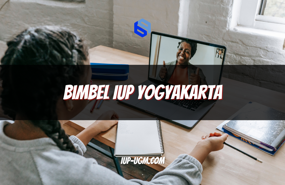 Raih Impian Masuk IUP dengan ESP Bimbel: Pilihan Terbaik Bimbel IUP Yogyakarta | IUP-UGM.COM